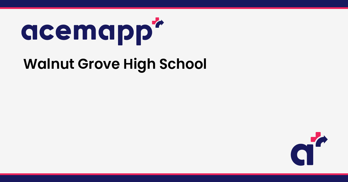 Walnut Grove High School | ACEMAPP