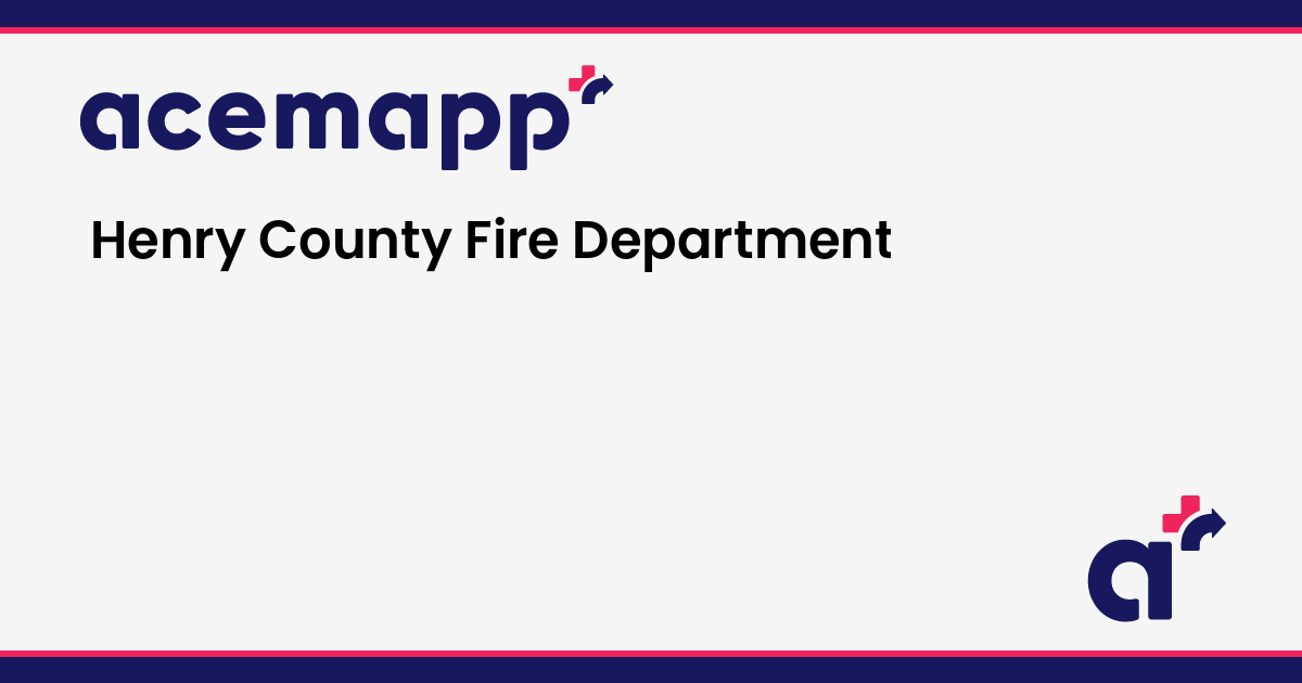 Henry County Fire Department | ACEMAPP