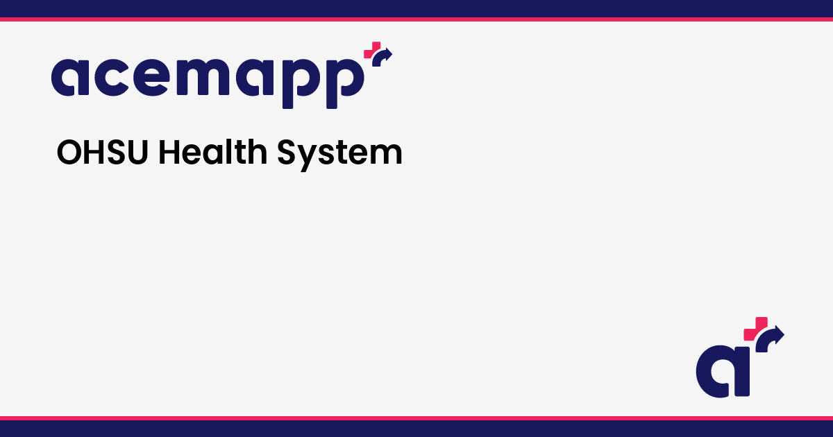 OHSU Health System | ACEMAPP