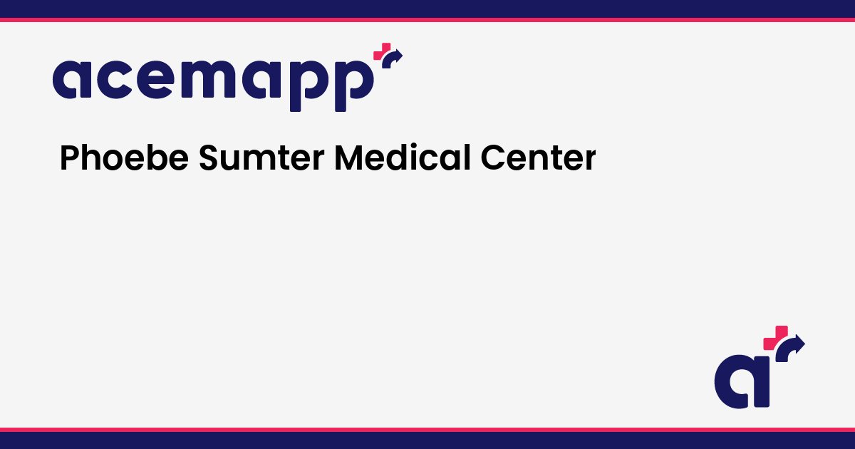 Phoebe Sumter Medical Center | ACEMAPP